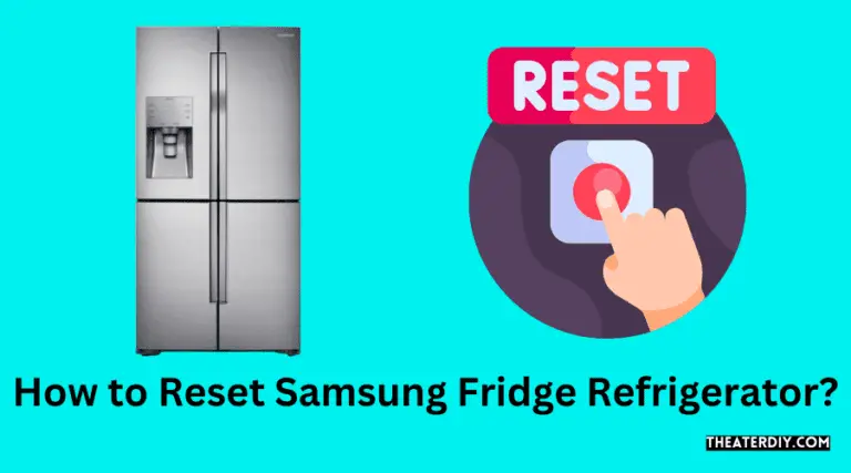 How to Reset Samsung Fridge Refrigerator? (2025)