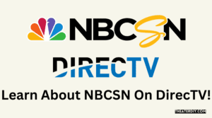 Learn About NBCSN On DirecTV! (2025)