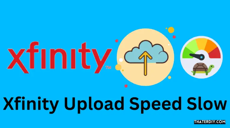 Xfinity Upload Speed Slow (2025)