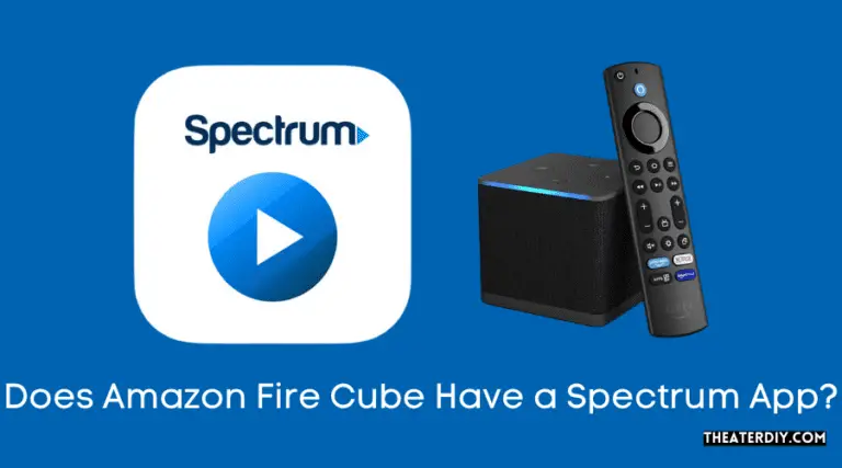 Does Amazon Fire Cube Have a Spectrum App? (2026)