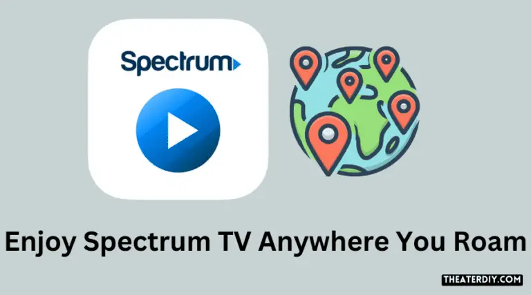 Can I Watch My Spectrum TV Away from Home?
