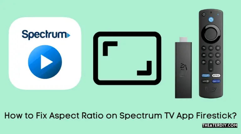 How to Fix Aspect Ratio on Spectrum TV App Firestick? (2025)
