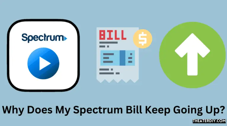 Why Does My Spectrum Bill Keep Going Up? (2025)