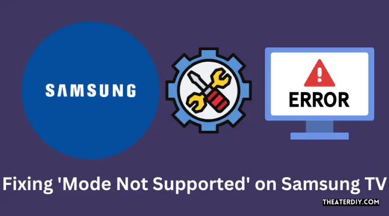 Fixing 'Mode Not Supported' on Samsung TV (2025)