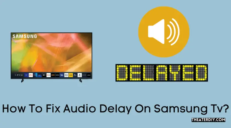 How To Fix Audio Delay On Samsung TV (2026)