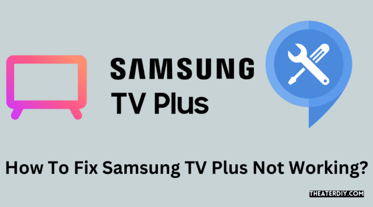 How To Fix Samsung TV Plus Not Working?