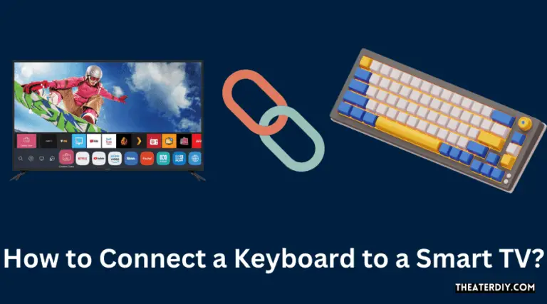 How to Connect a Keyboard to a Smart TV?
