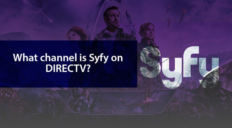 What Channel Is Syfy On Directv? All You Need To Know (2025)