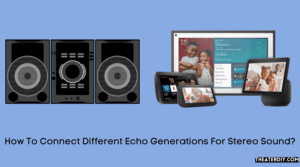 How To Connect Different Echo Generations For Stereo Sound?