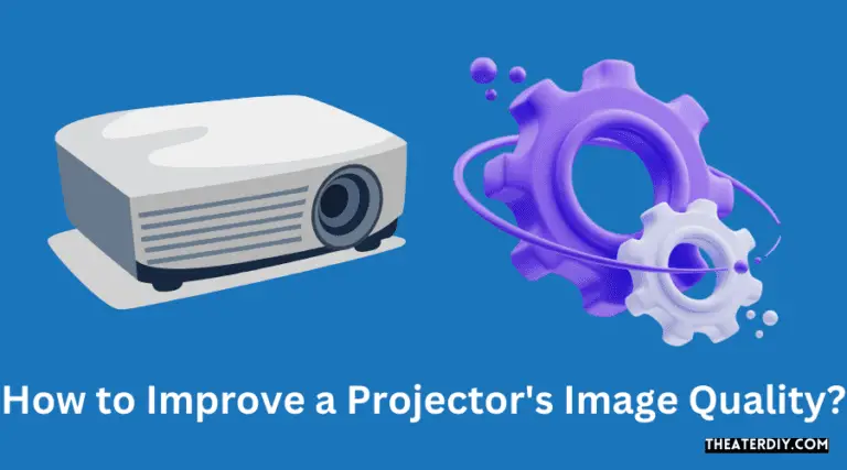 How to Improve a Projector's Image Quality?