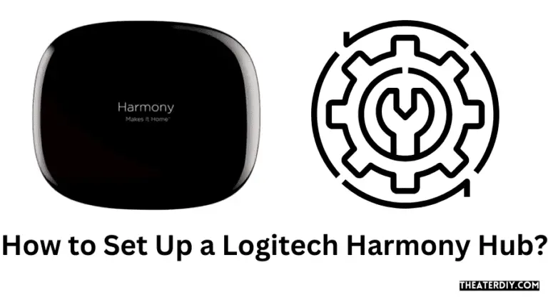 How to Set Up a Logitech Harmony Hub?
