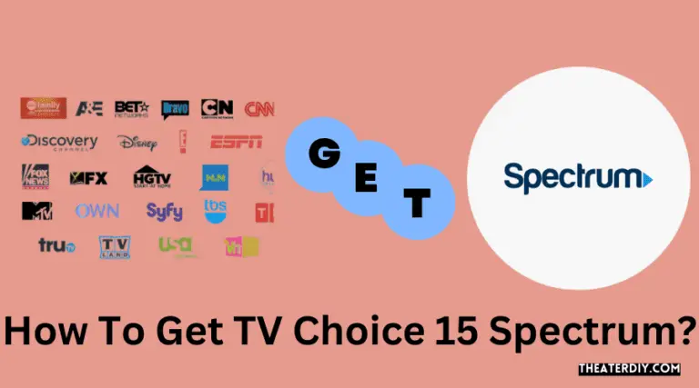 How To Get TV Choice 15 Spectrum?