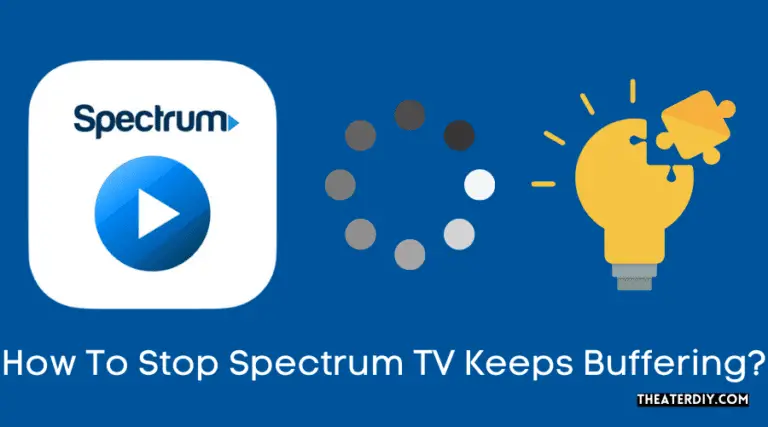 How To Stop Spectrum TV Keeps Buffering?