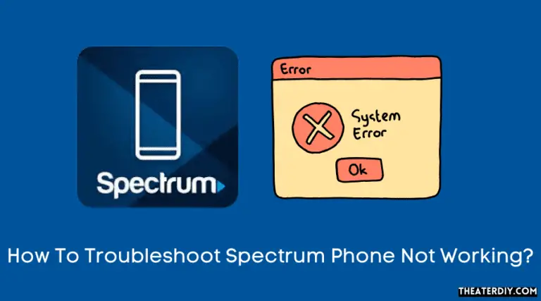How To Troubleshoot Spectrum Phone Not Working?