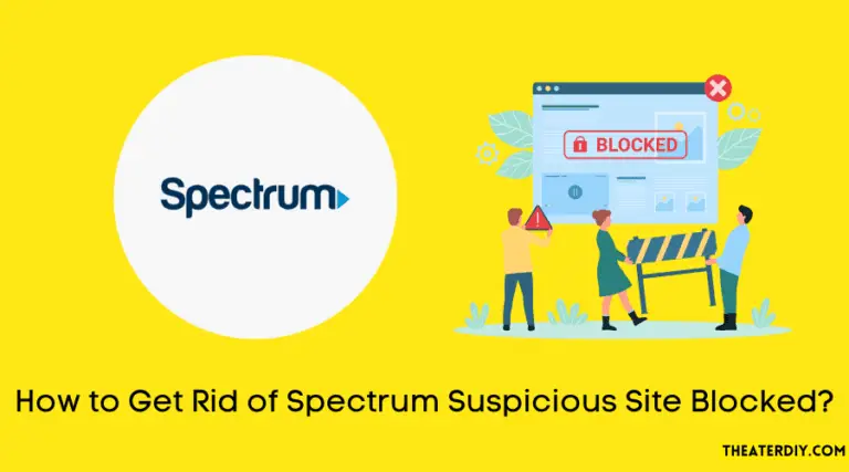 How to Get Rid of Spectrum Suspicious Site Blocked?