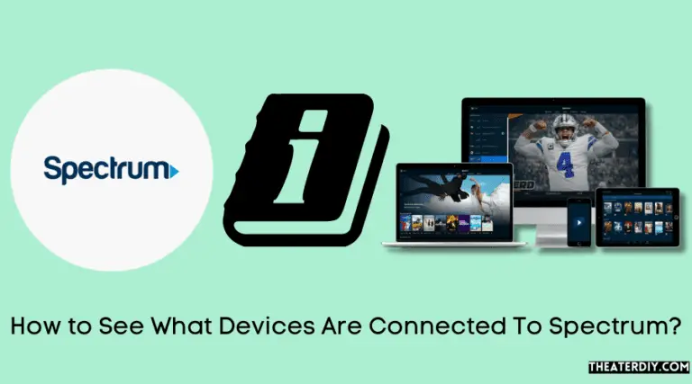 How to See What Devices Are Connected To Spectrum?