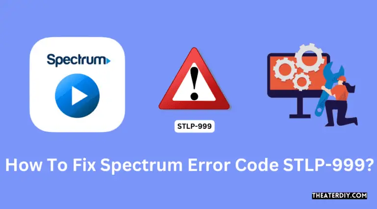 How To Fix Spectrum Error Code STLP-999?