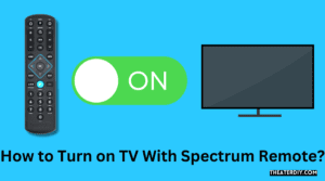 How to Turn on TV With Spectrum Remote? (2026)