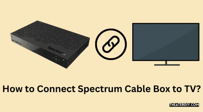 How to Connect Spectrum Cable Box to TV?