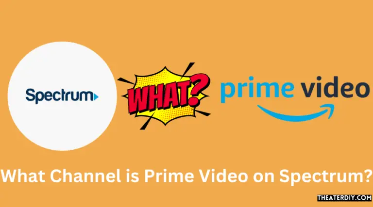 What Channel is Prime Video on Spectrum? (2025)