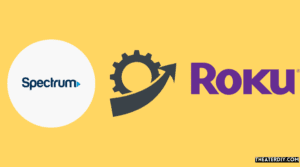 How to Connect Spectrum to Roku?