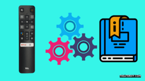 How To Setup TCL Universal Remote Codes?