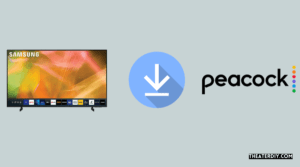 How To Get Peacock On Samsung TV? (2026)