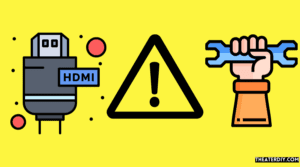 What Are The 4 Signs And Symptoms of a Bad HDMI Cable? (2025)